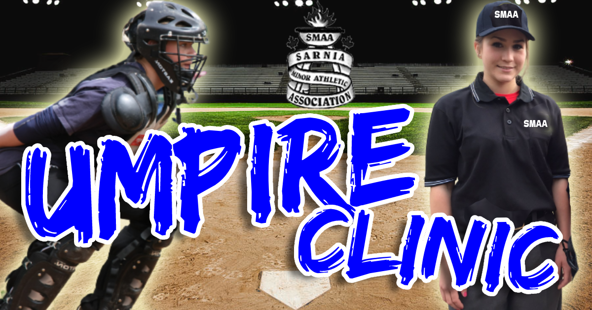 Umpire Clinic – Sarnia Minor Athletic Association